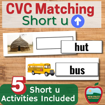 Short U Matching Center Activities for Reading and Spelling » New Paltz ...