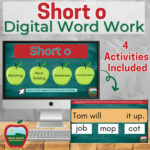 Digital Short o Interactive Word Work Activities for Google Slides ...
